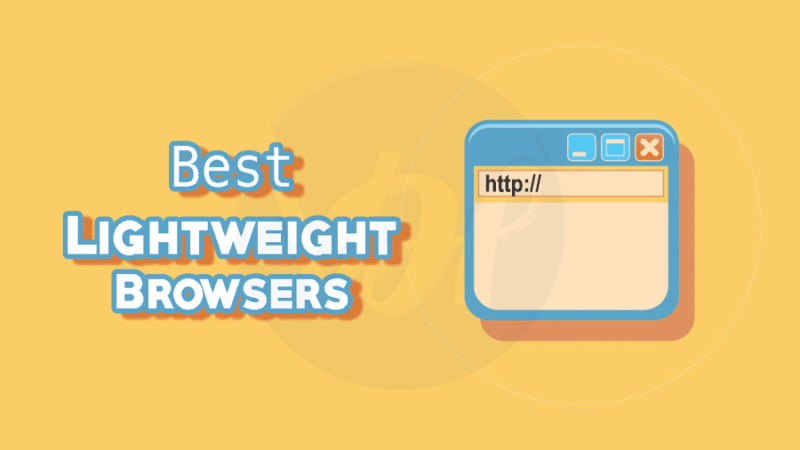 Best lightweight browsers for windows pc - Update My Browser